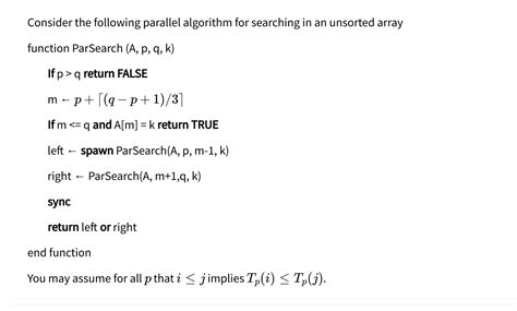Solved Consider The Following Parallel Algorithm For Chegg