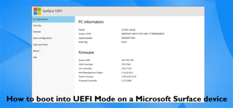 How To Boot Into Uefi Mode On A Surface Device