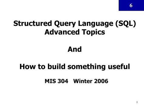 Ppt Structured Query Language Sql Advanced Topics And How To Build