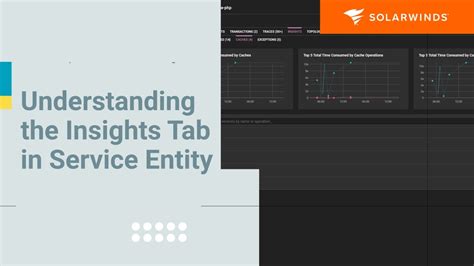 Understanding The Insights Tab In Service Entity Youtube