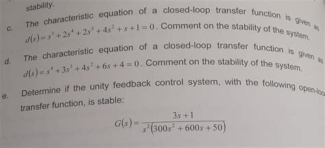 solved c the characteristic equation of a closed loop