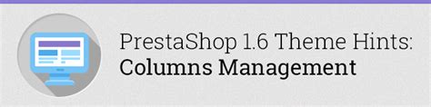 prestashop 1 6 theme hints columns management belvg blog