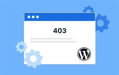 403 Error In Wordpress How To Fix Forbidden Access 2025