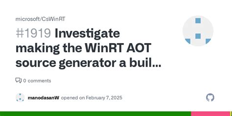 Investigate Making The WinRT AOT Source Generator A Build Task For WinAppSDK Apps Issue