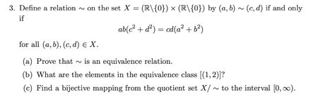 Solved Define A Relation On The Set X R R By Chegg Com