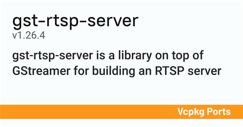 Gst Rtsp Server V Vcpkg Ports