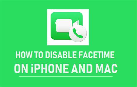How To Disable FaceTime On Mac And IPhone Techbout