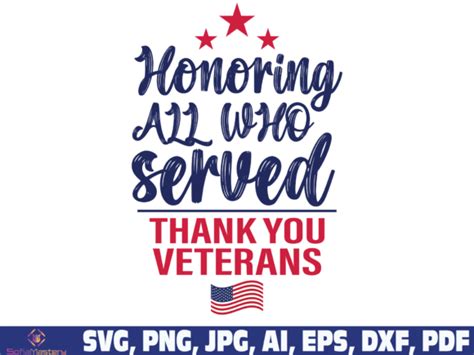 Honoring All Who Served Thank You Veterans Graphic By Sofiamastery