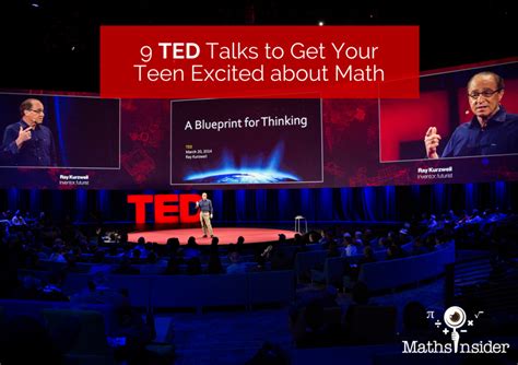 9 Ted Talks To Get Your Teen Excited About Math Maths Insider