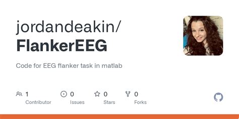 GitHub Jordandeakin FlankerEEG Code For EEG Flanker Task In Matlab