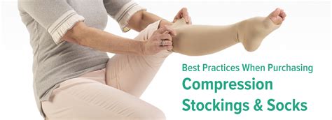 Purchasing Compression Stockings And Socks Best Practices Sun Medical
