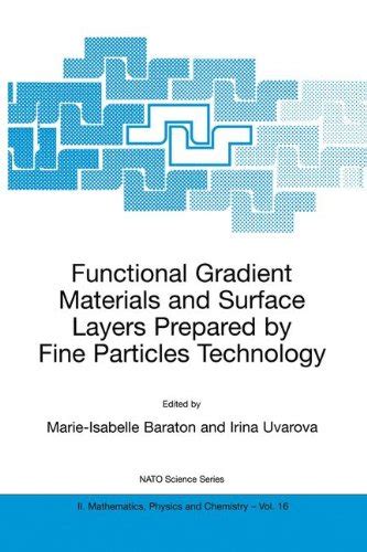 Buy Functional Gradient Materials And Surface Layers Prepared By Fine Particles Technology Nato