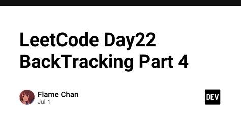 Leetcode Day22 Backtracking Part 4 Dev Community