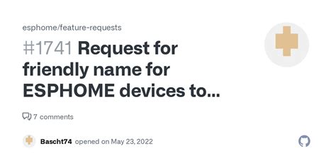 Request For Friendly Name For Esphome Devices To Use Ha Feature To