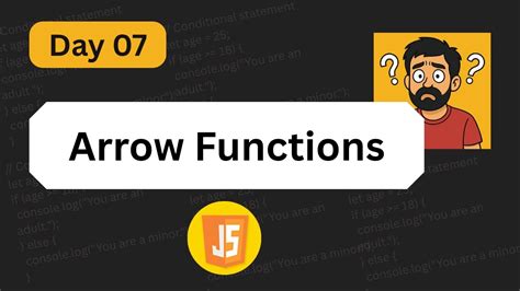 Javascript Arrow Functions Es6 Script And Explanation Youtube