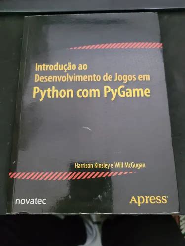 Introdução Ao Desenvolvimento De Jogos Em Python Co Pygame Mercadolivre