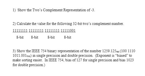 solved 1 show the two s complement representation of −3 2