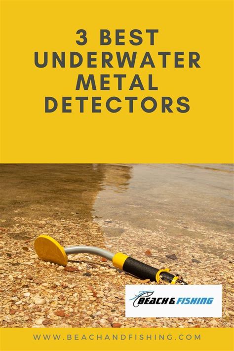 3 Best Underwater Metal Detectors Underwater Metal Detector Metal Detector Underwater