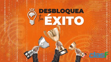 Desbloquea Tu Xito En M Xico Clasf Formacion Y Libros