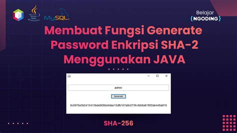 membuat fungsi generate password enkripsi sha 2 menggunakan java youtube