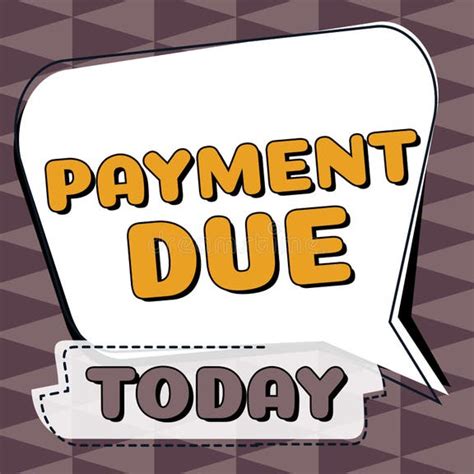Conceptual Display Payment Due Business Approach The Date When Payment Should Be Received By