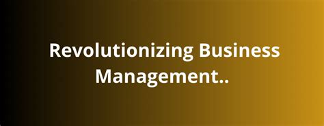 Revolutionizing Business Management With Microsoft Dynamics ERP In The Microsoft Industry