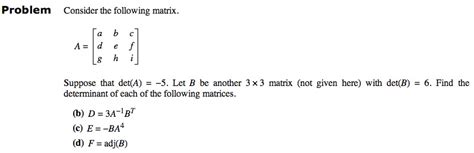 Solved Consider The Following Matrix A Suppose That Det Chegg