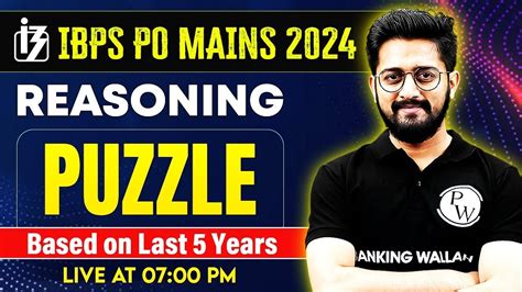 Ibps Po Mains Reasoning Previous Paper Puzzle Reasoning Puzzle By