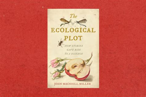 Review Of The Ecological Plot By John Macneill Miller The Washington Post