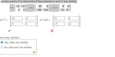 Solved Use The Matrix P To Determine If The Matrices A And Chegg Com