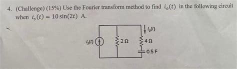 solved 4 challenge 15 use the fourier transform