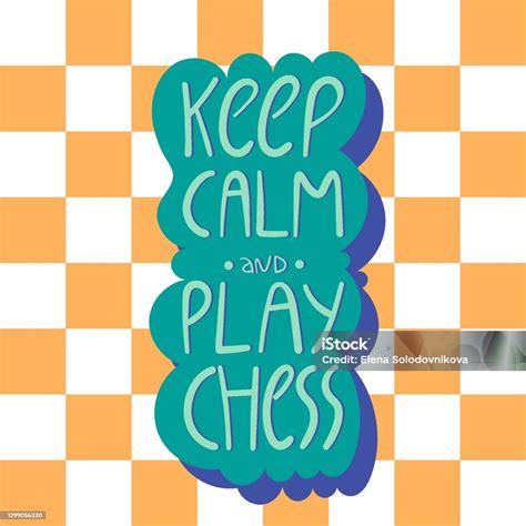 침착하게 체스 손으로 그린 벡터 레터링을 재생합니다 동기 부여 체스 슬로건 체스 보드 배경에 영감 인용 취미 와 레저 활동 개념 티셔츠 스티커 포스터 디자인