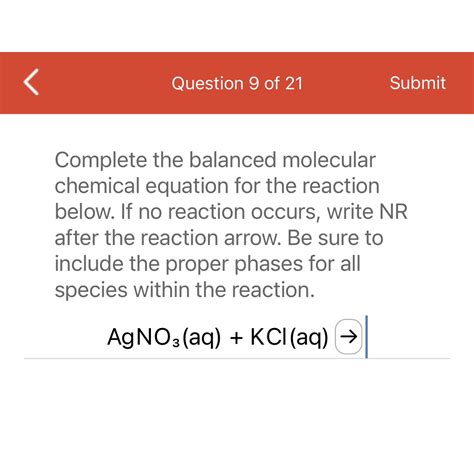Solved Question 9 Of 21 Submit Complete The Balanced Molecular