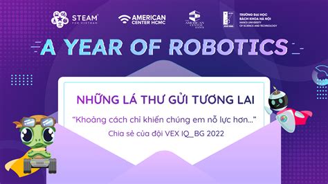 Những Lá Thư Gửi Tương Lai Từ National Robotics Tournament 2022 “khoảng Cách Chỉ Khiến Chúng Em