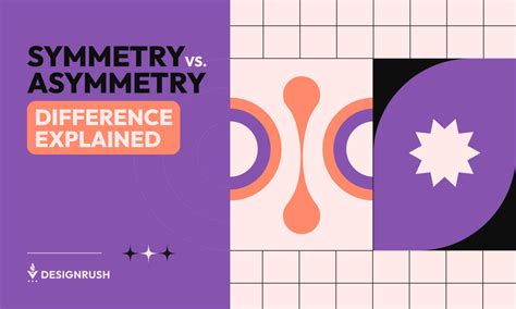 Symmetry Vs Asymmetry Difference Explained 2025 Designrush