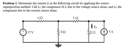 Solved Problem 1 Determine The Current Ix In The Following