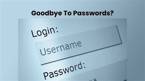 Goodbye To Passwords Updated Security [2025]