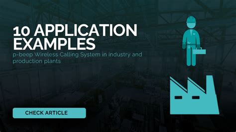 10 Application Examples P Beep Wireless Calling System In Industry And Production Plants 1 And 2