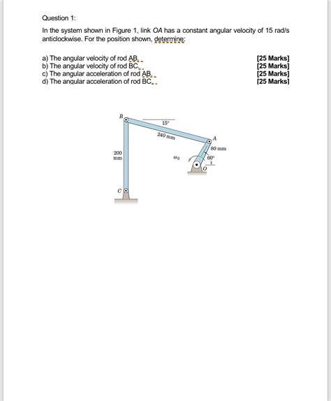 Solved Question 1 In The System Shown In Figure 1 Link OA Chegg Com