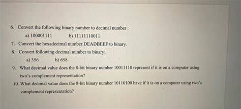 Solved 6 Convert The Following Binary Number To Decimal Chegg Com