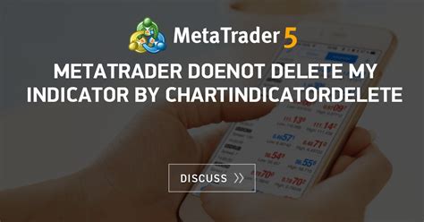 Metatrader Doenot Delete My Indicator By Chartindicatordelete Metatrader 4 Mql4 And