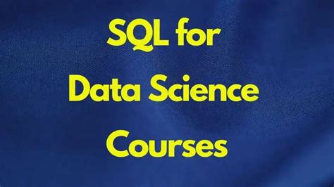 12 Best Sql Online Course Certificate Programs For Data Science