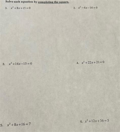 Solved Solve Each Equation By Completing The Square Chegg Com