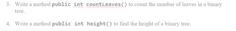 Solved 3 Write A Method Public Int Countleaves To Count