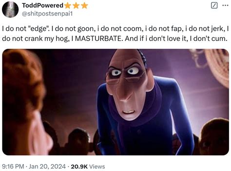 I Do Not Edge I Do Not Goon Anton Egos I Do Not X Know Your Meme