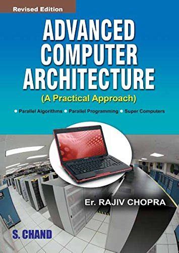 Advanced Computer Architecture By Rajiv Chopra Goodreads