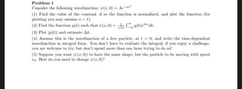 solved problem 1 consider the following wavefunction 3 0