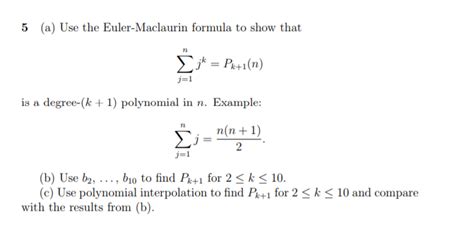 Solved 5 A Use The Euler Maclaurin Formula To Show That