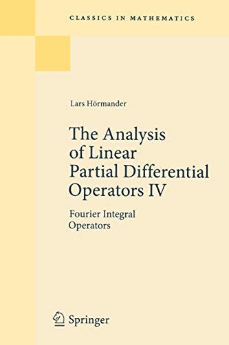 the analysis of linear partial differential operators iv fourier