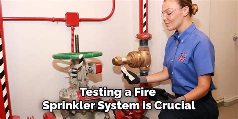How To Test Fire Sprinkler System 7 Effective Methods 2025